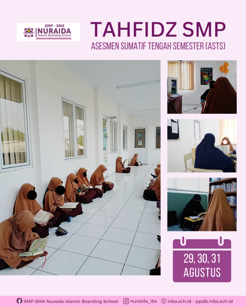 Asesmen Sumatif Tengah Semester (ASTS) – Nuraida Islamic Boarding School